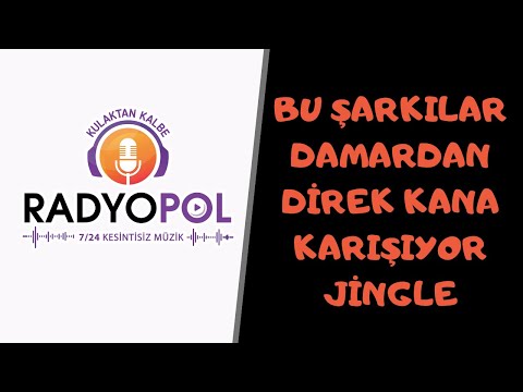 JİNGLE   BU ŞARKILAR DAMARDAN DİREK KANA KARIŞIYOR