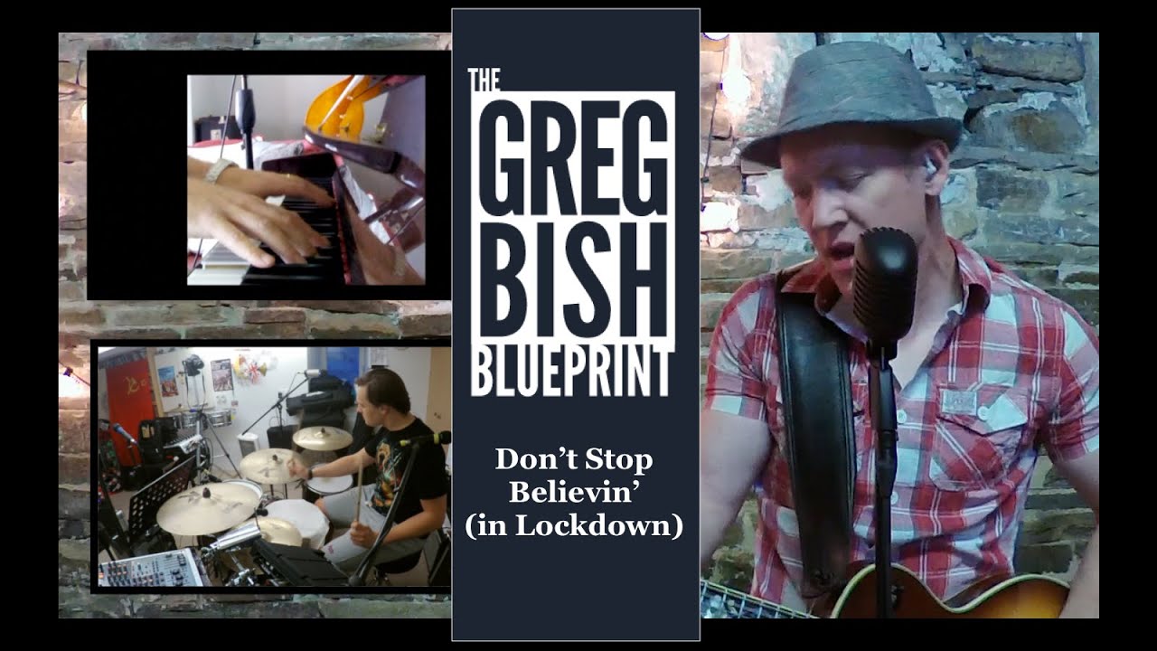 Don't Stop Believin' (Journey) - 'Lockdown Live' version with The Greg ...