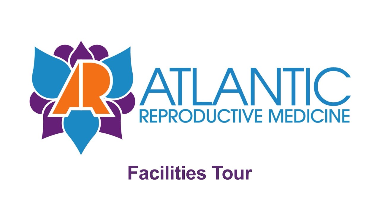 Atlantic Reproductive Medicine Clinic Tour - 2024 - YouTube