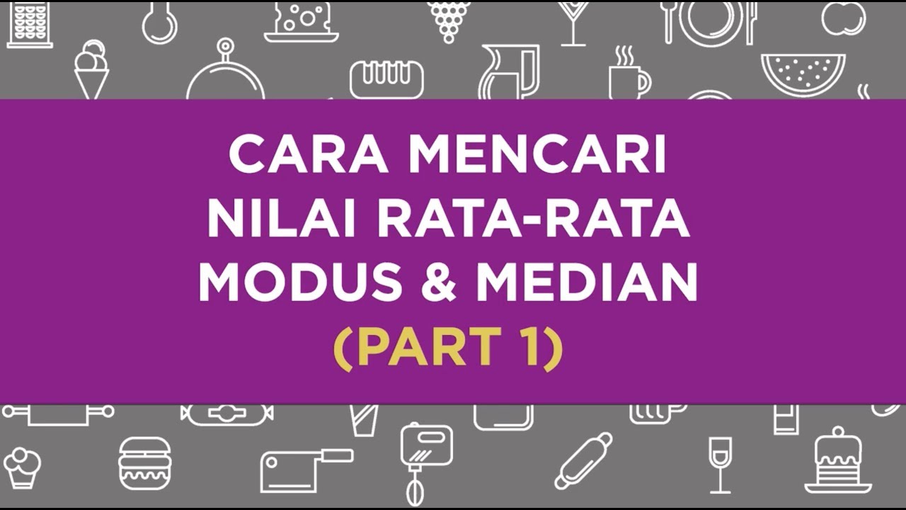 Cara Mencari Nilai Rata rata Modus dan Median - YouTube