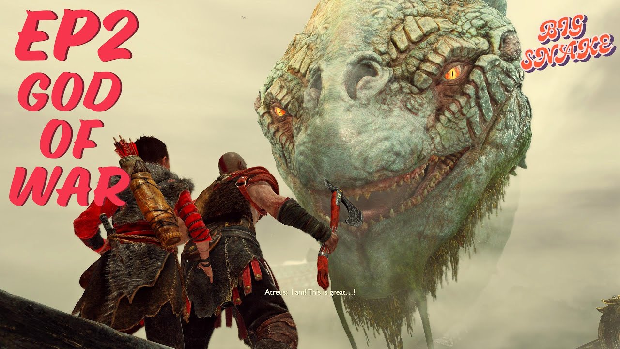 GOW EP2 THATS A BIG SNAKE - YouTube