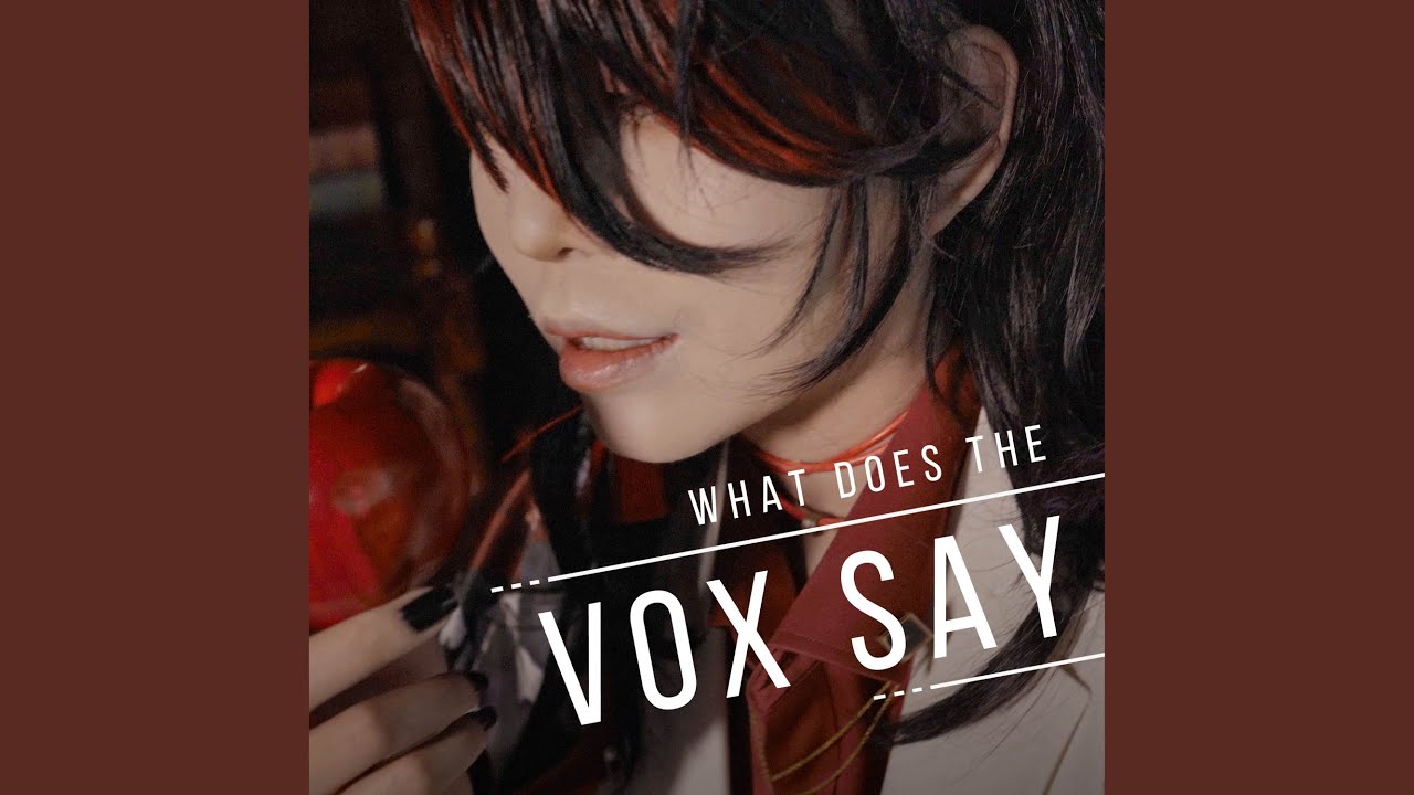 What Does the Vox Say - YouTube