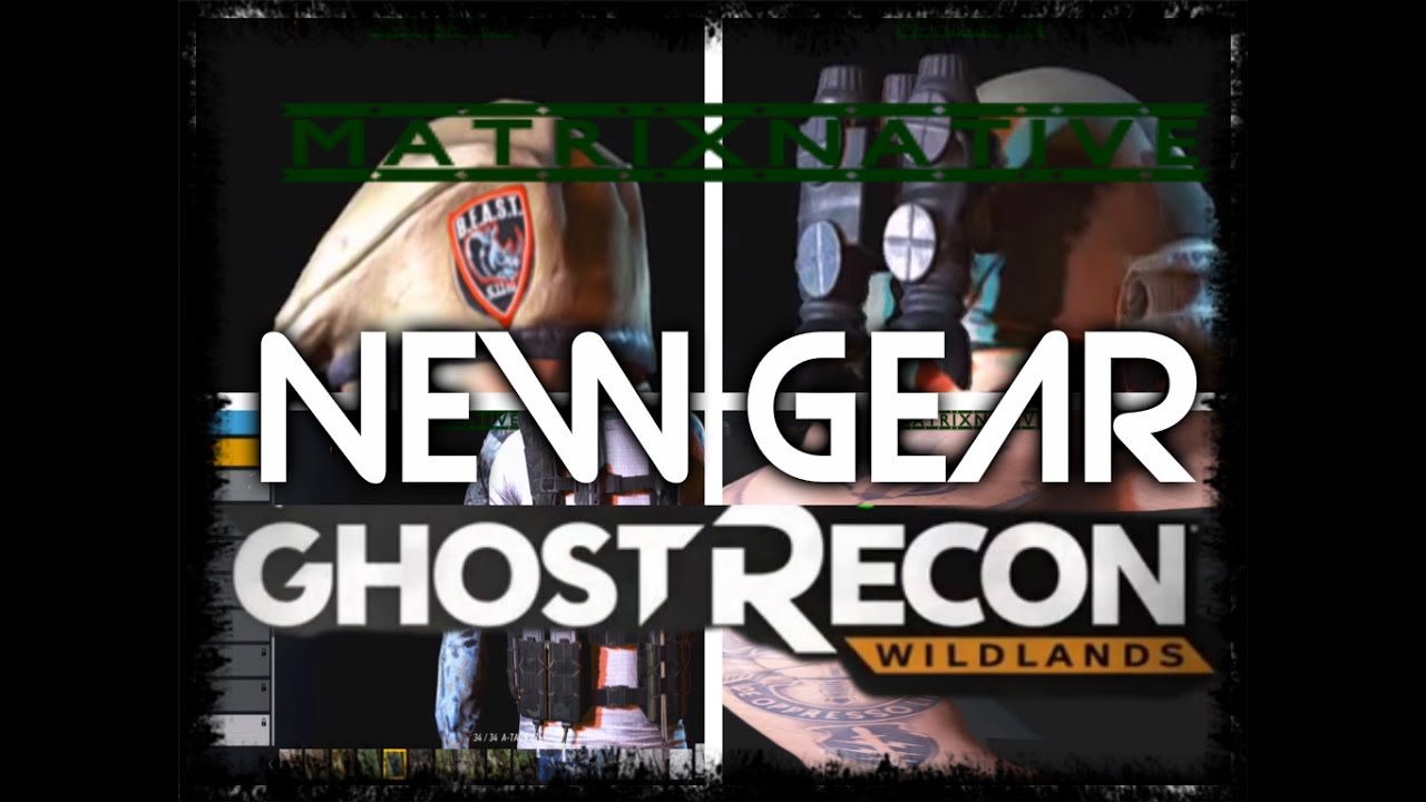 Ghost Recon Wildlands - NVG's, Tattoo, and more - New Gear - YouTube