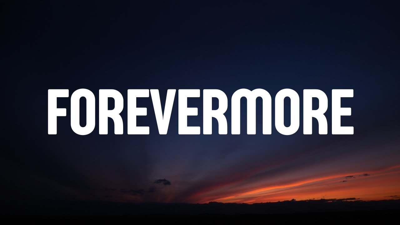 Forevermore - Romantic Song (Official) - YouTube