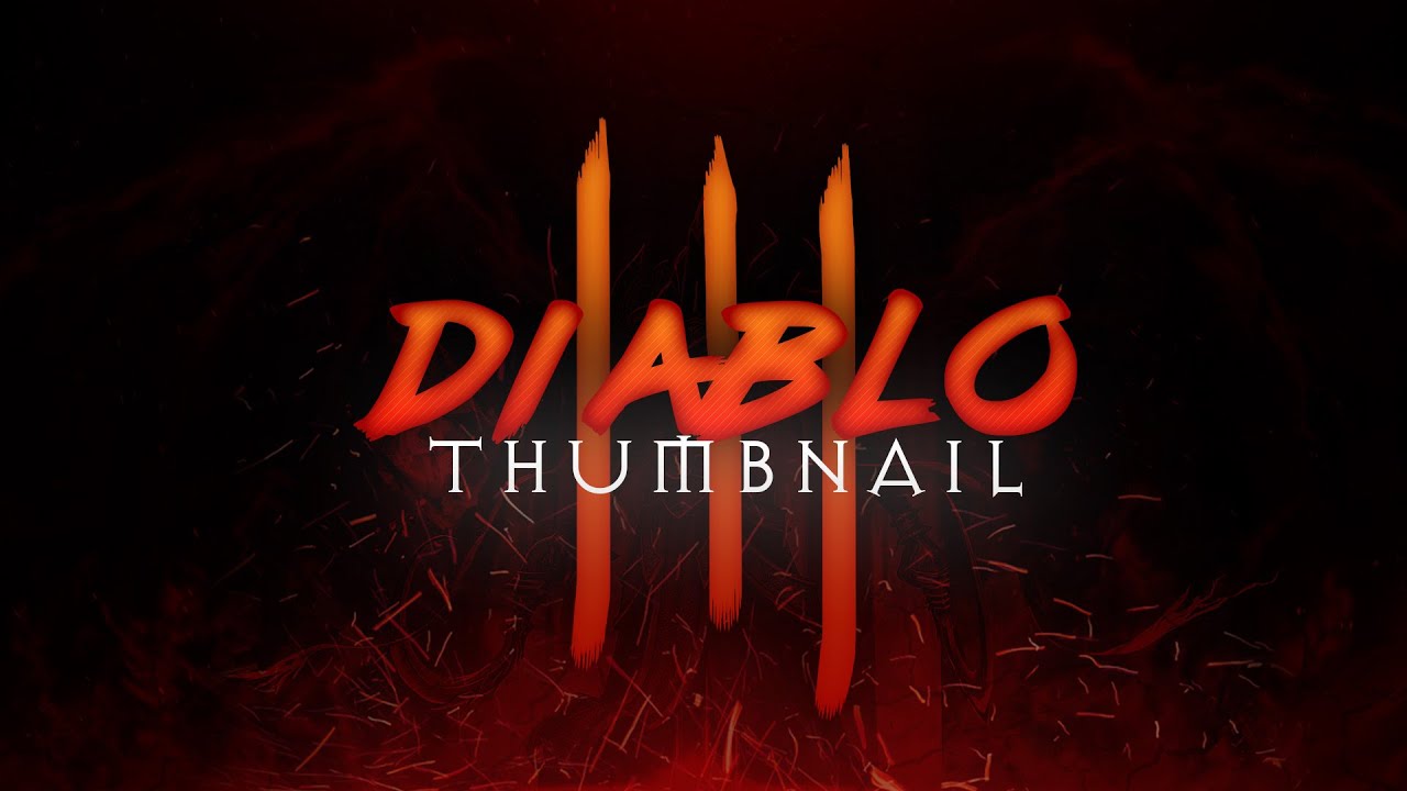 How to Make a YouTube Epic Diablo Thumbnail Tutorial - YouTube