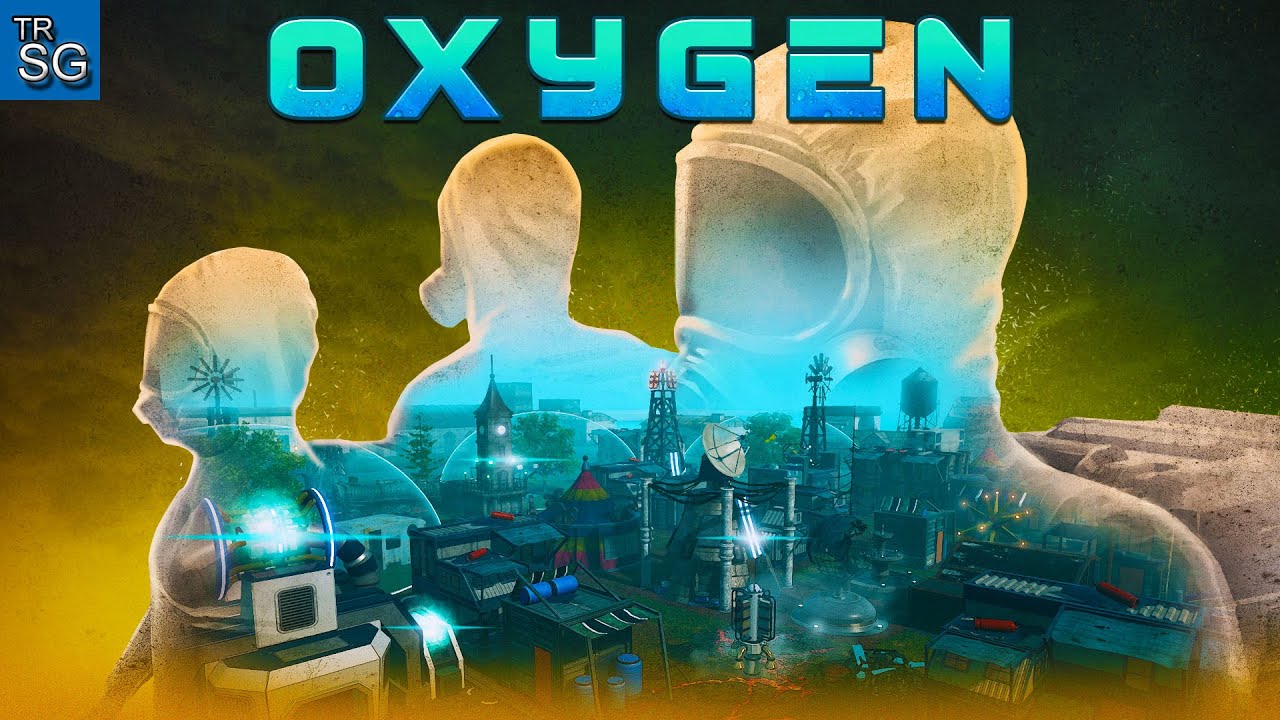 Oxygen - New Post-Apocalyptic Survival City Builder - First Year and ...