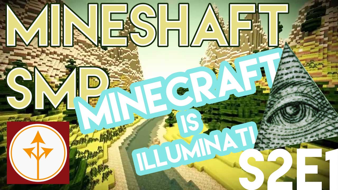 Minecraft is Illuminati | Mineshaft SMP - S2 - E5 - YouTube