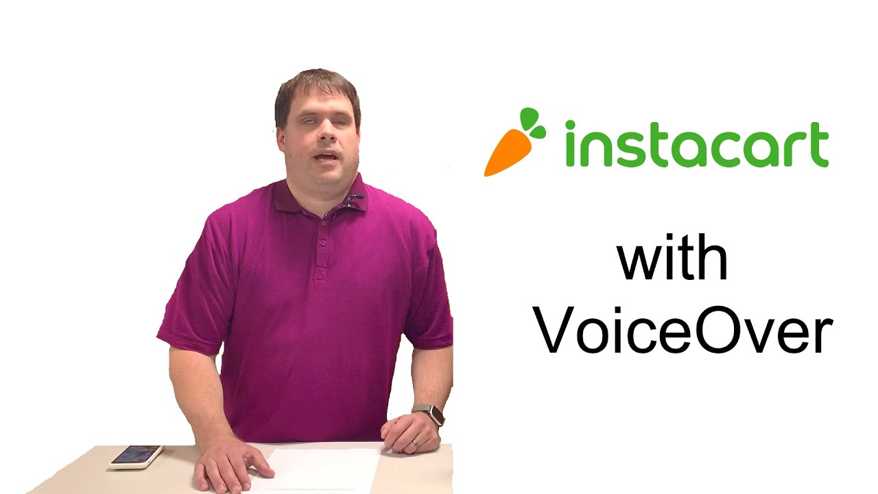 InstaCart with iPhone's VoiceOver Screen Reader Demonstration - YouTube