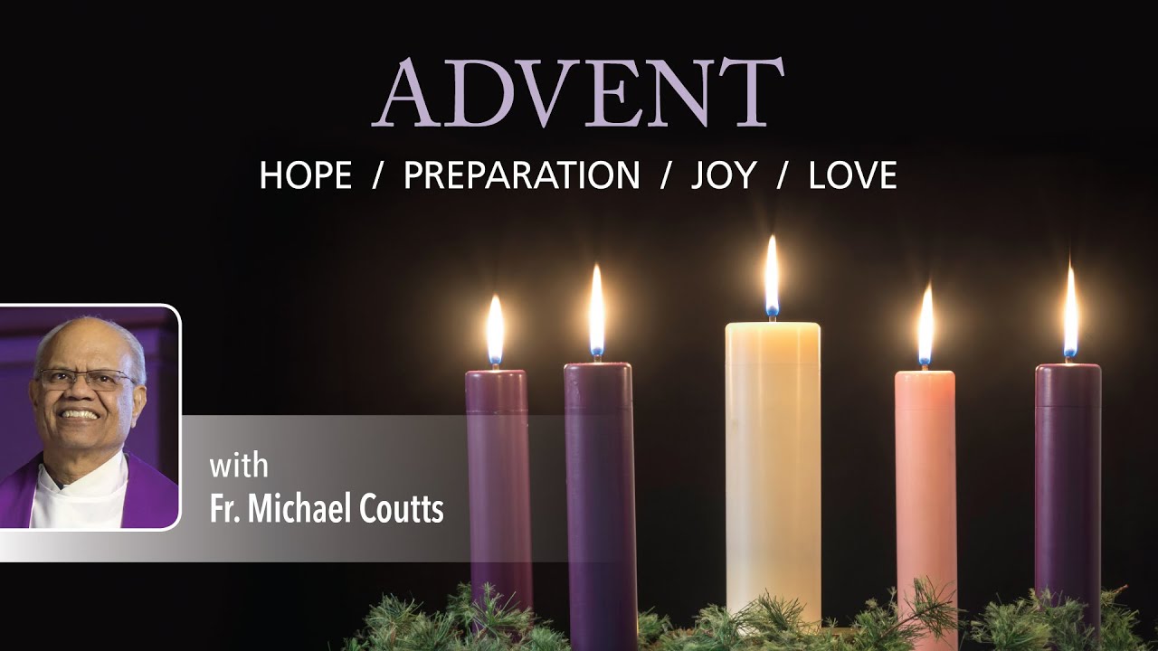 Join Father Michael Coutts for an Advent Retreat - YouTube