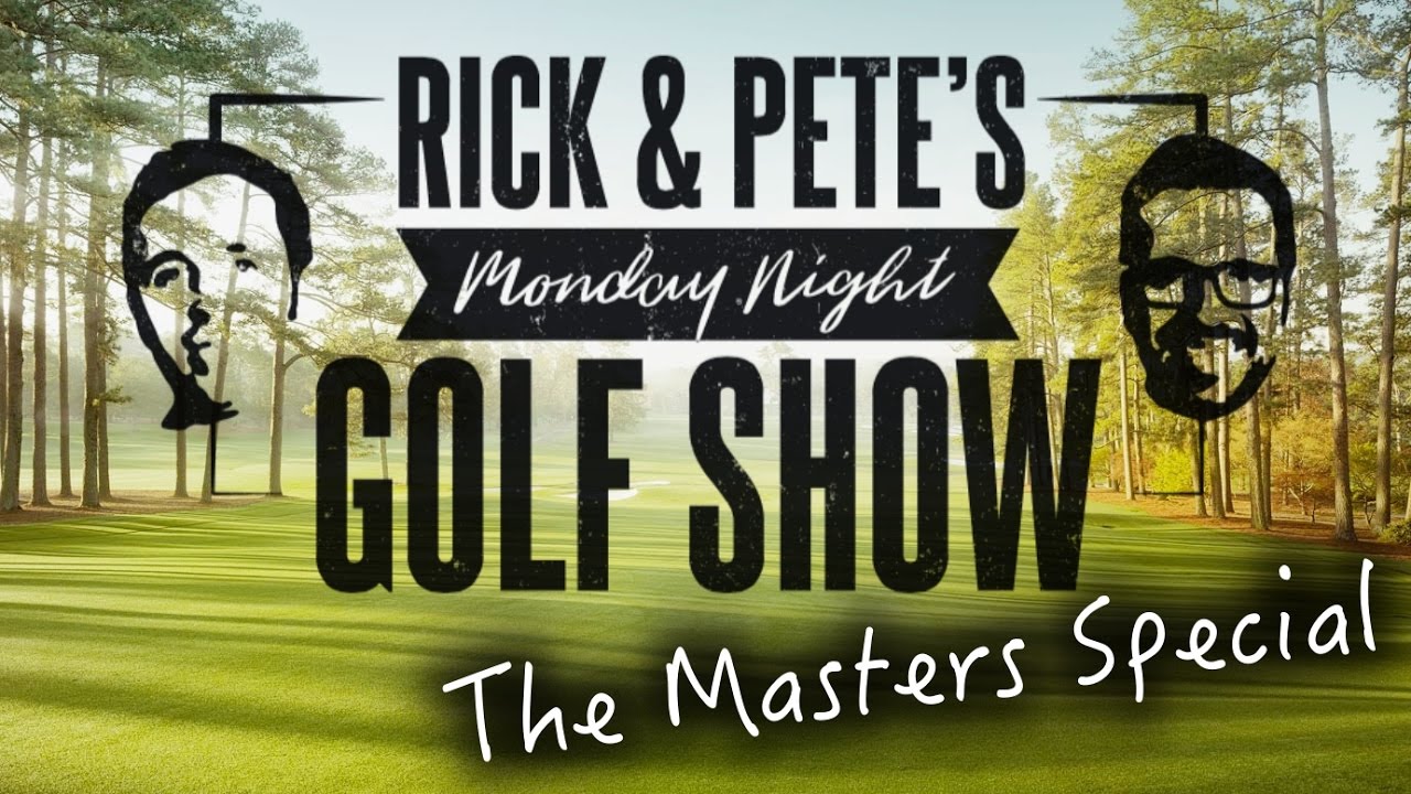 THE MONDAY NIGHT GOLF SHOW! *The Masters Special* - YouTube