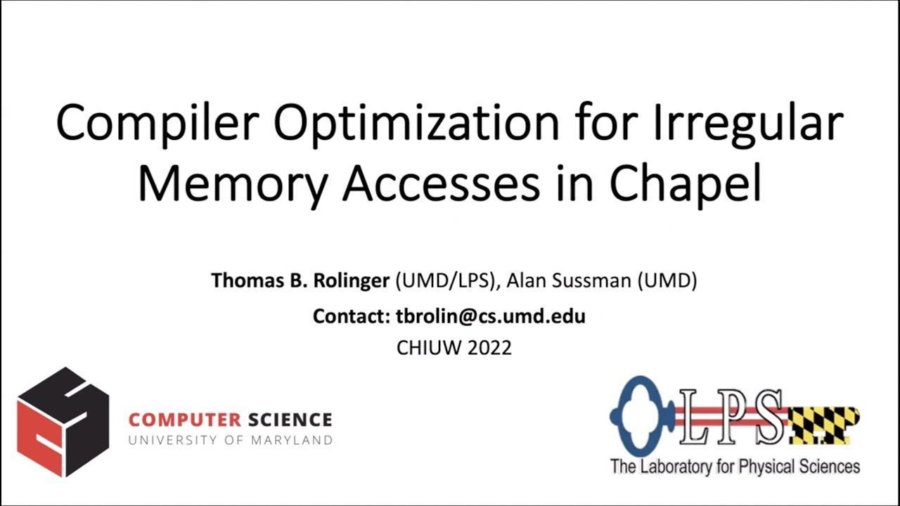 CHIUW 2022: Compiler Optimization for Irregular Memory Accesses in ...