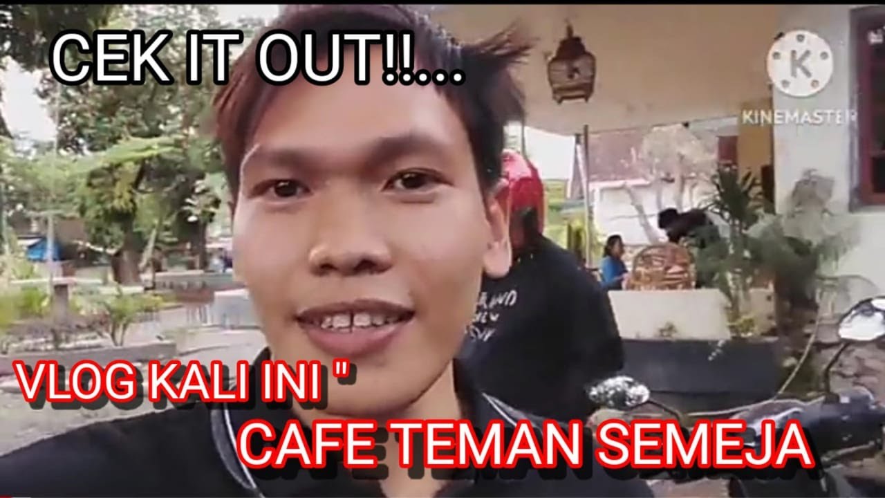 SITUASI TERKINI CAFE TEMAN SEMEJA ADUHAI SRAGI PEKALONGAN - YouTube
