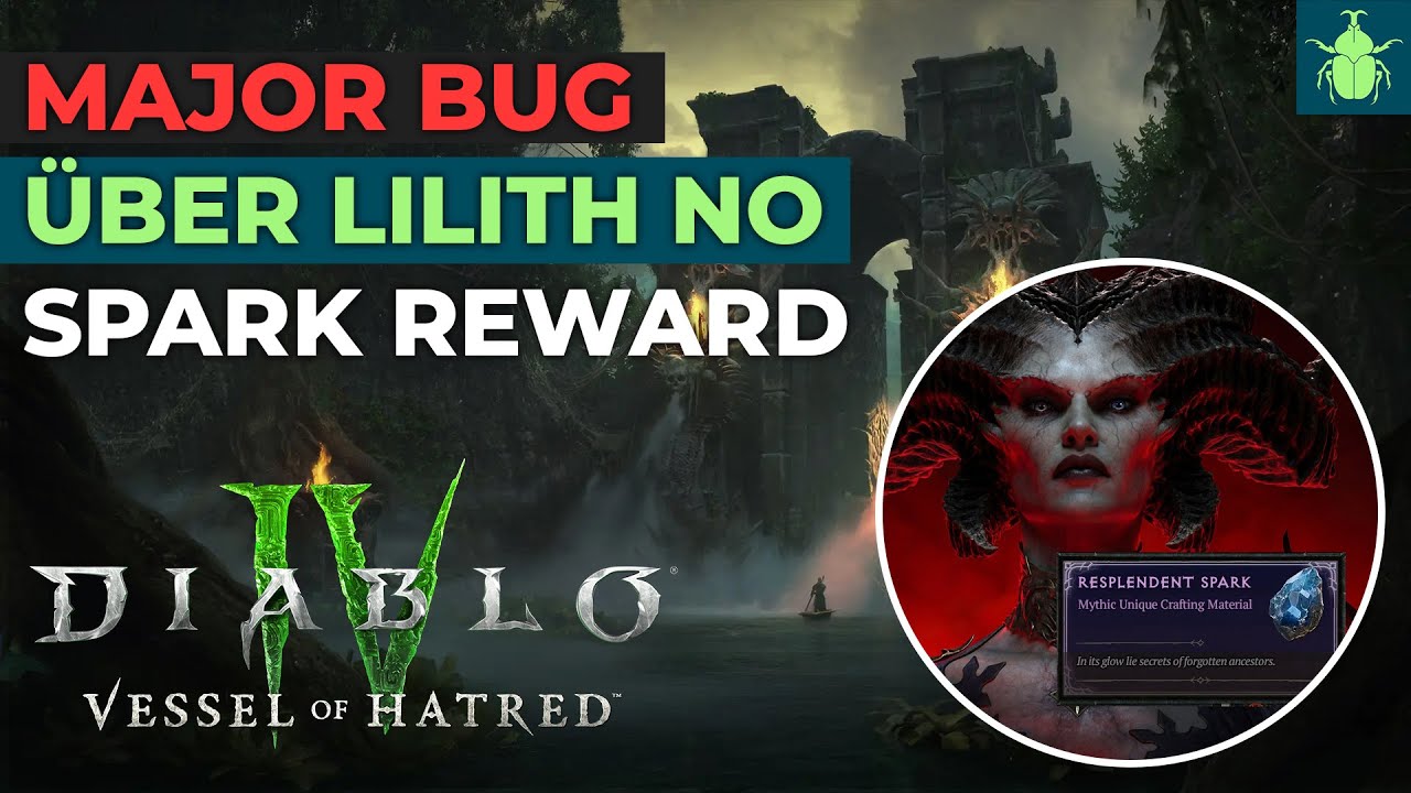 Diablo 4 - MAJOR BUG - Uber Lilith No Resplendent Spark in Season 6 - YouTube
