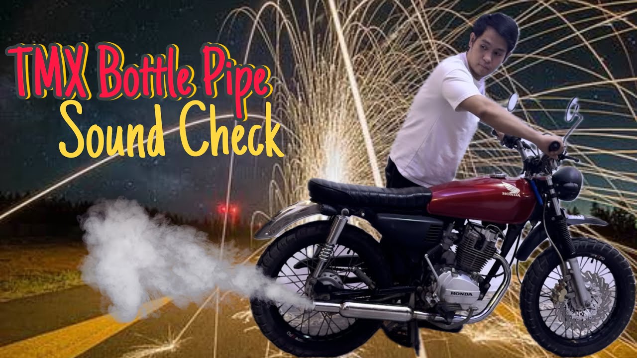 Bottle Pipe for Honda TMX Sound Check - YouTube