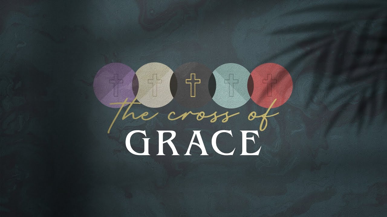 Embrace The Cross - The Cross of Grace - YouTube