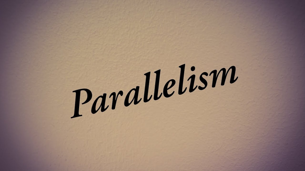 p.1 parallelism - YouTube