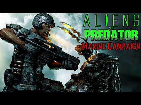 🔫 Aliens vs. Predator: Marine Campaign (2010) Full Game Longplay - YouTube