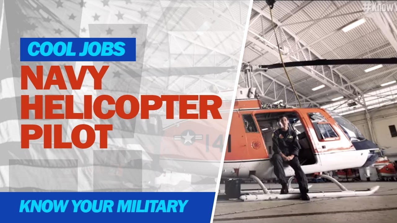 Cool Jobs: Navy Helicopter Pilot - YouTube