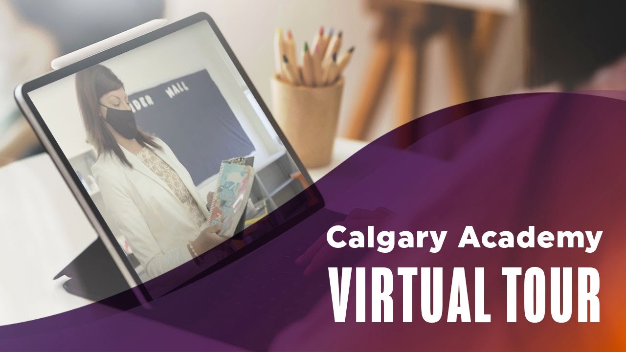 Calgary Academy Virtual Tour | 2020 - YouTube
