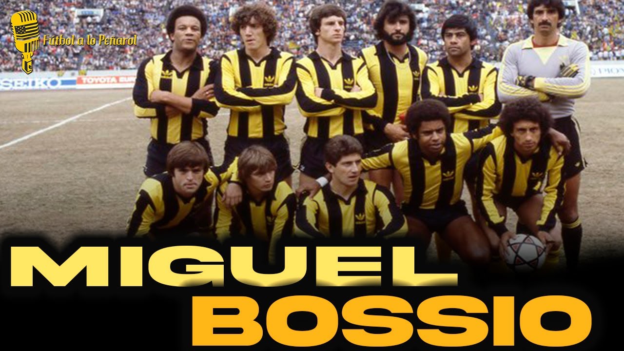 PEÑAROL : MIGUEL BOSSIO " LE DIJE A BENGOECHEA QUE CONTARA CONMIGO PARA ...