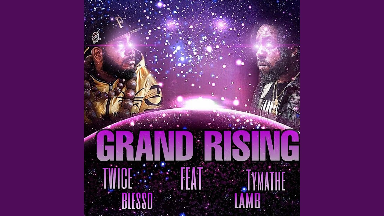 Grand Rising - YouTube