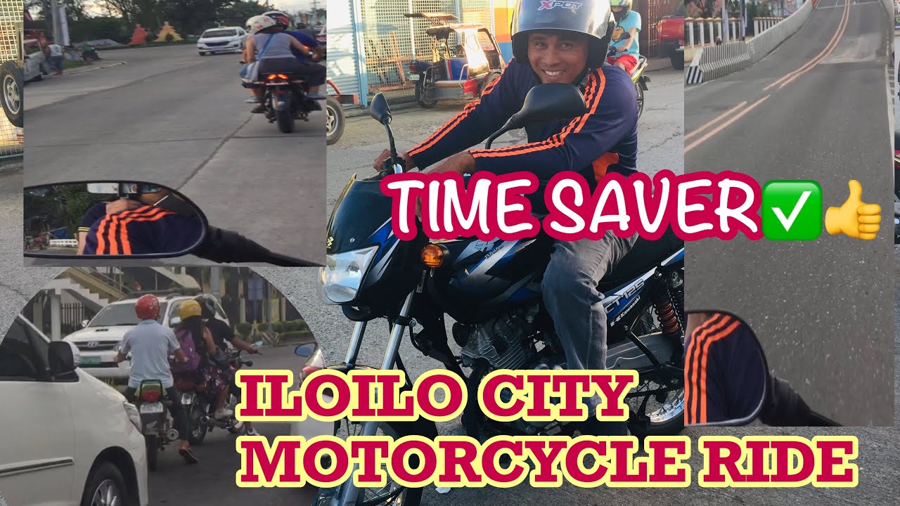 Iloilo City Motorcycle ride/Convenient&Fast/Time Saver/Beautiful ...