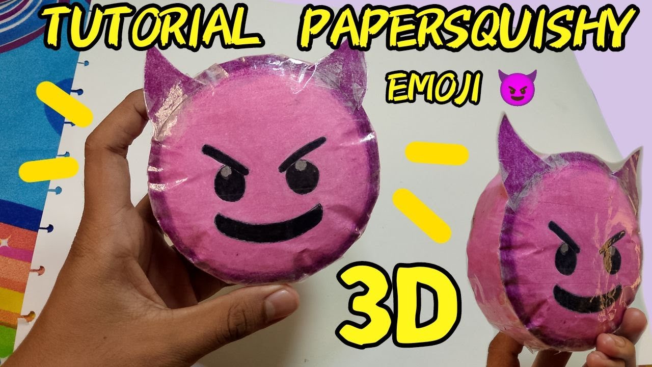 BIKIN PAPERSQUISHY EMOJI 😈 || Tutorial Singkat dan Mudah - YouTube