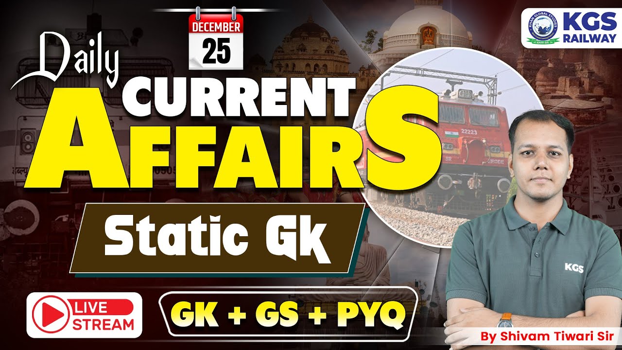 25 December 2024 Current Affairs Static GK | Static GK+GS PYQ | Current Affair by Shivam Tiwari ...