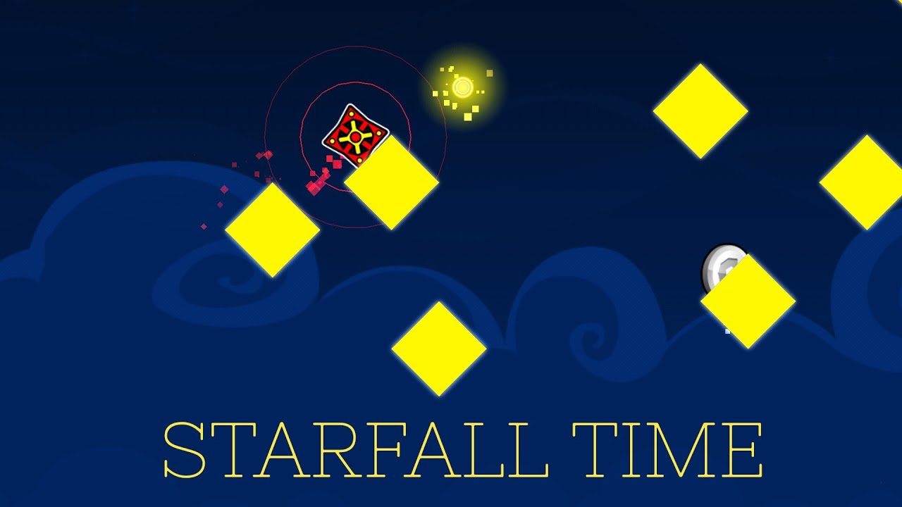 STARFALL TIME (SHOWCASE) BY ME|GEMOTRY DASH - YouTube