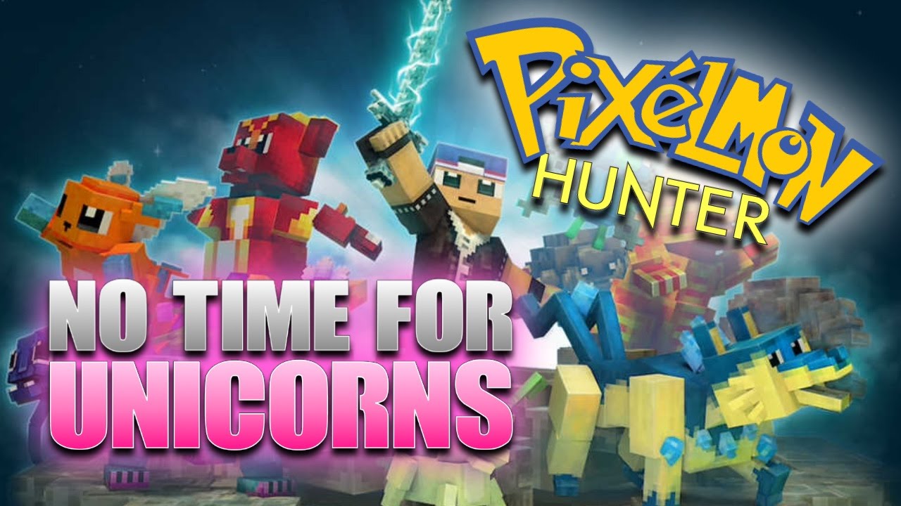 Pixelmon Hunter #1 - NO TIME FOR UNICORNS! - YouTube