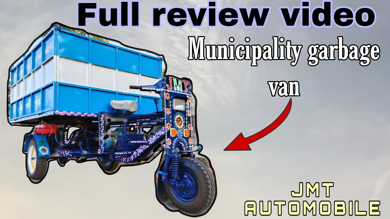 MUNICIPALITY GARBAGE VAN || JMT AUTOMOBILE|| REVIEW VIDEO - YouTube