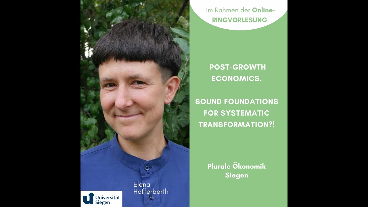 Post-Growth Economics. Sound foundations for systematic transformation ...
