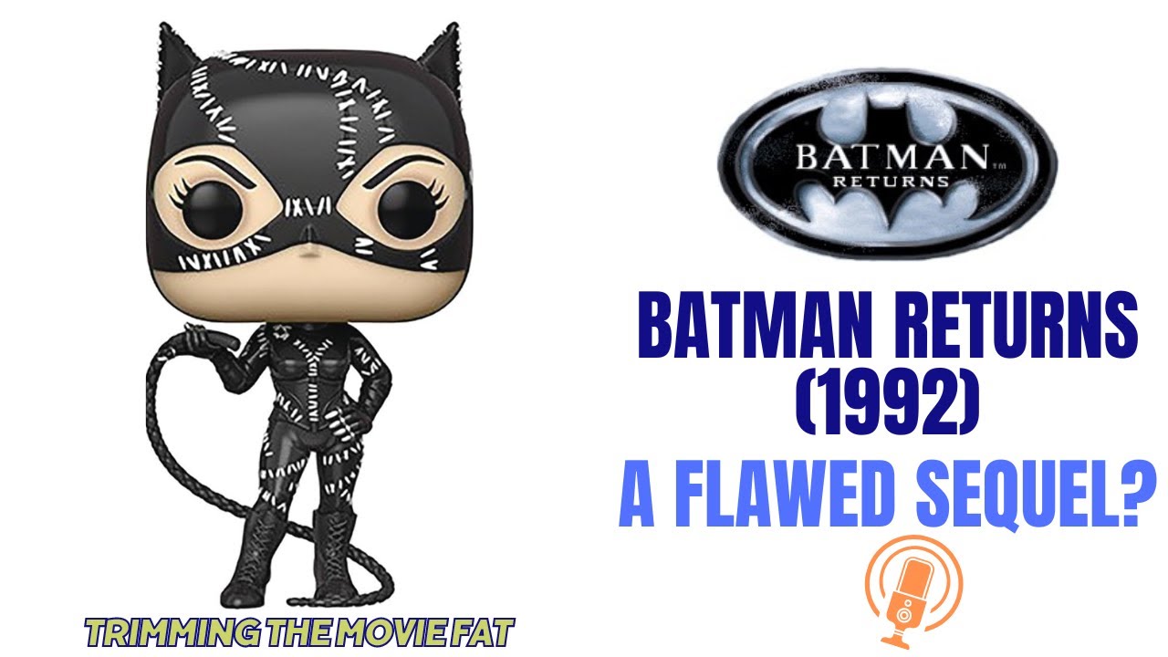 30. Batman Returns (1992) - A Flawed But Fun Sequel? - YouTube
