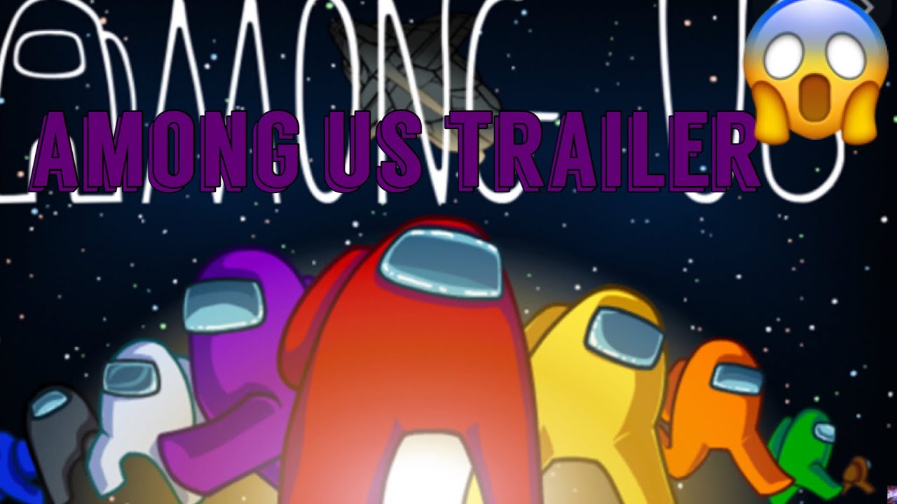 among us trailer offical iPad/iPod/android/iPad/iphone - YouTube