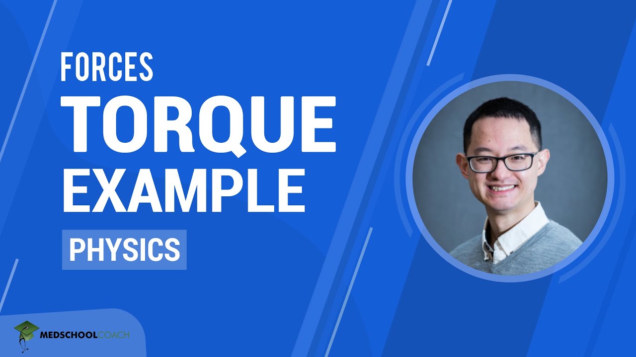 Torque Example of Forces in Physics | MCAT Physics Prep - YouTube