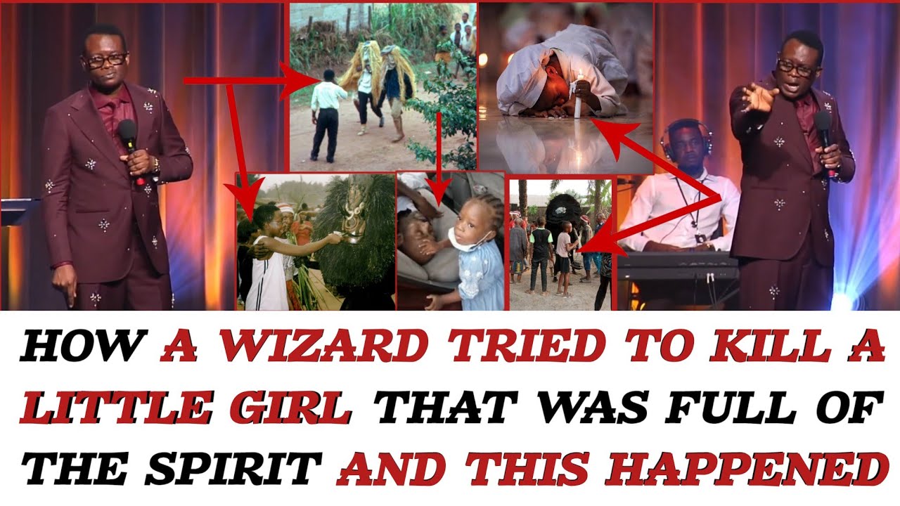 HOW A WIZARD TRIED TO KILL A LITTLE GIRL THAT WAS FULL OF THE SPIRIT ...