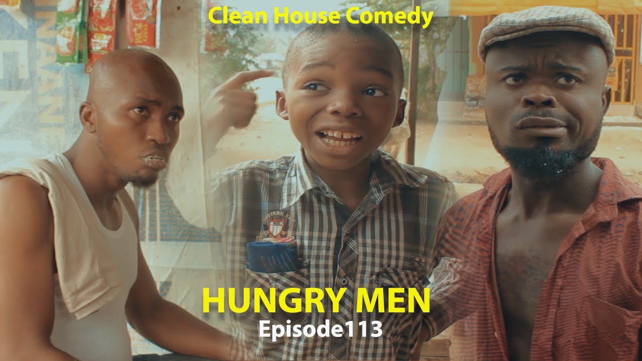 HUNGRY MEN [Clean House Comedy] Episode 113 - YouTube