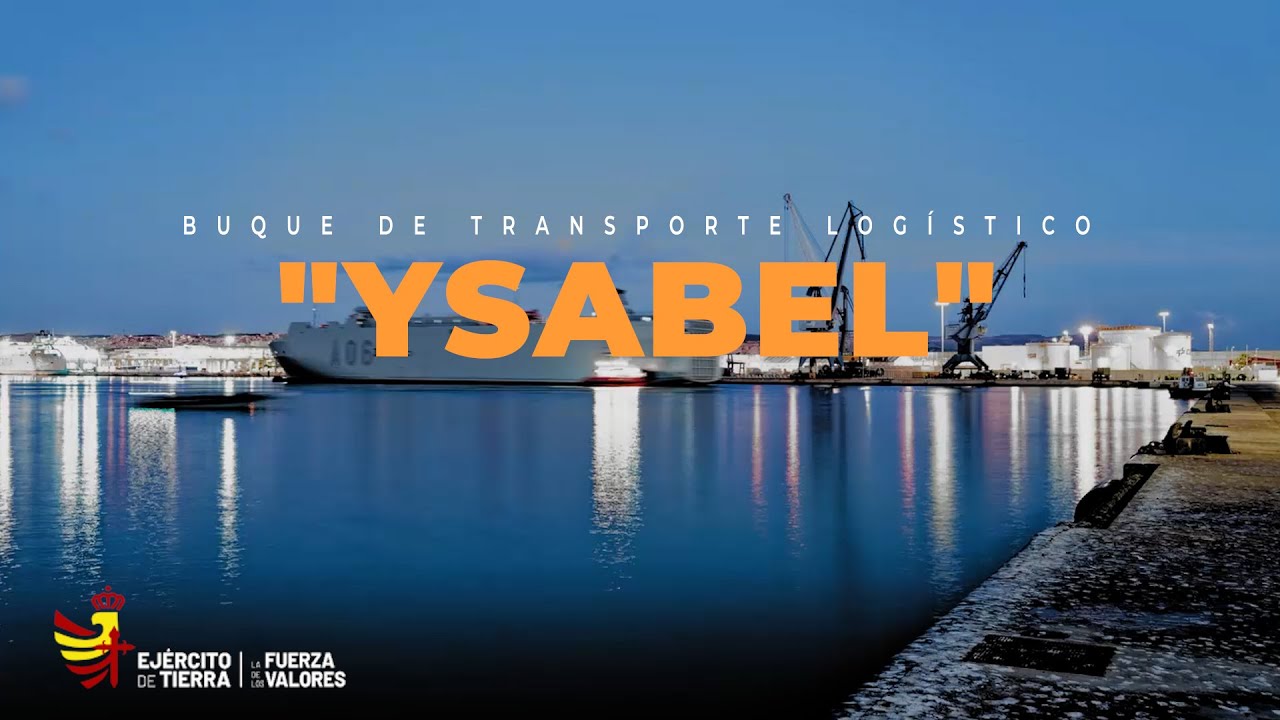 ¿Quieres conocer mejor el buque de transporte logístico "Ysabel"? - YouTube