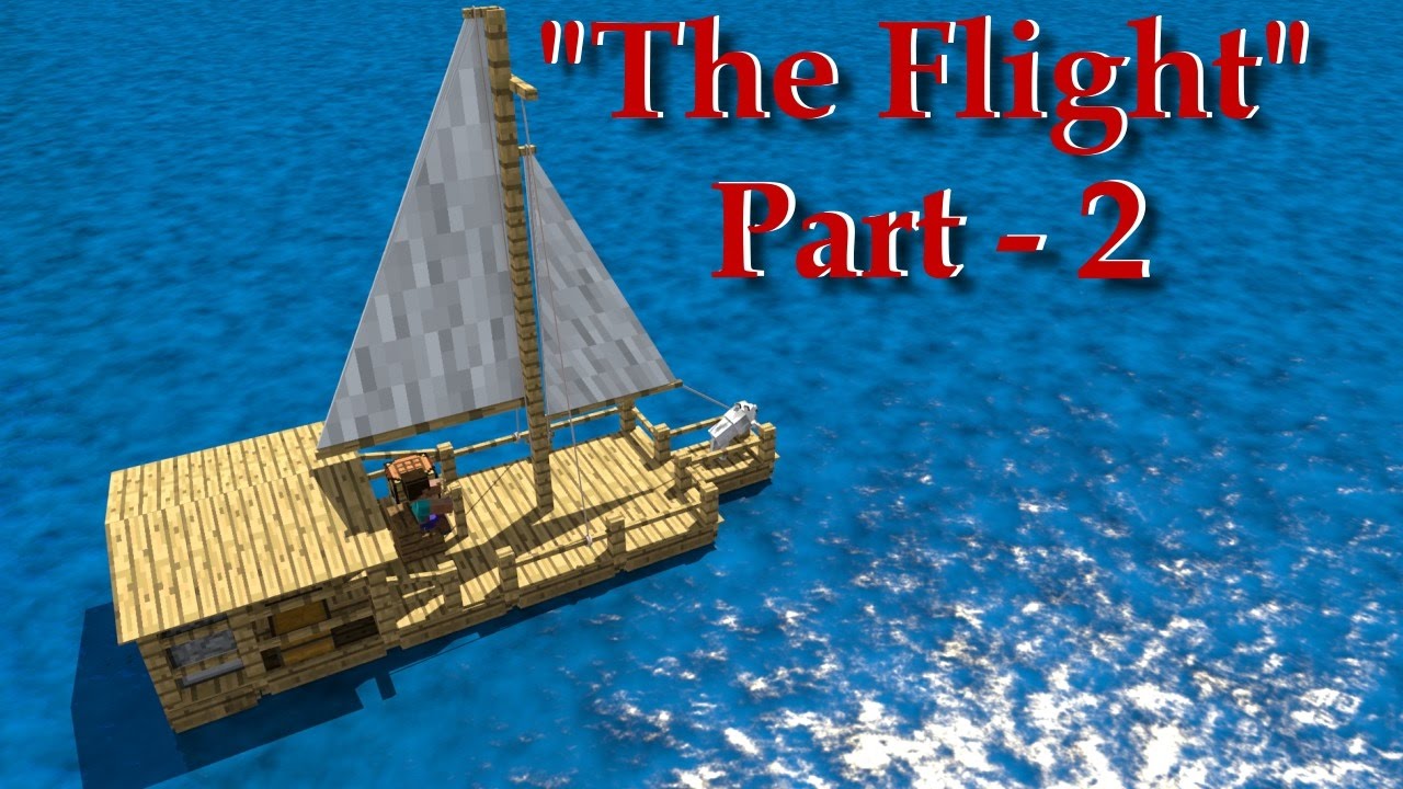 Minecraft Animation "The Flight Part 2" - YouTube