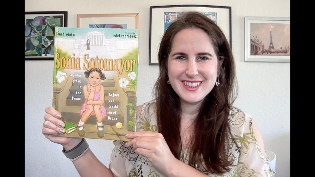 "Sonia Sotomayor: A Judge Grows in the Bronx" Read Aloud - YouTube