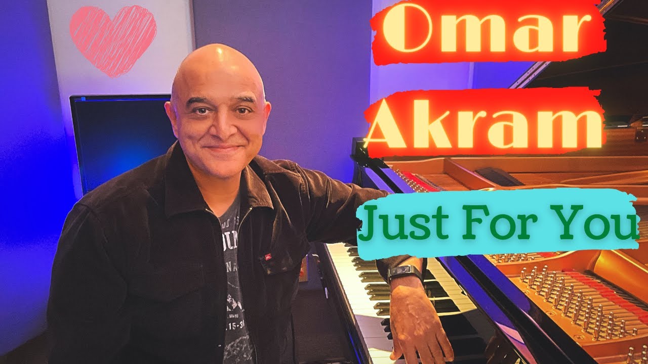 Just For You - Omar's Music Chamber: Episode 142 - YouTube