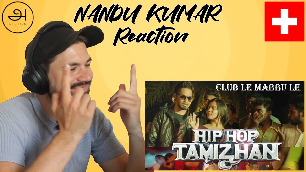 Club le Mabbu le Song Reaktion | Hiphop Tamizha | Adhi, Jeeva | Rémy ...