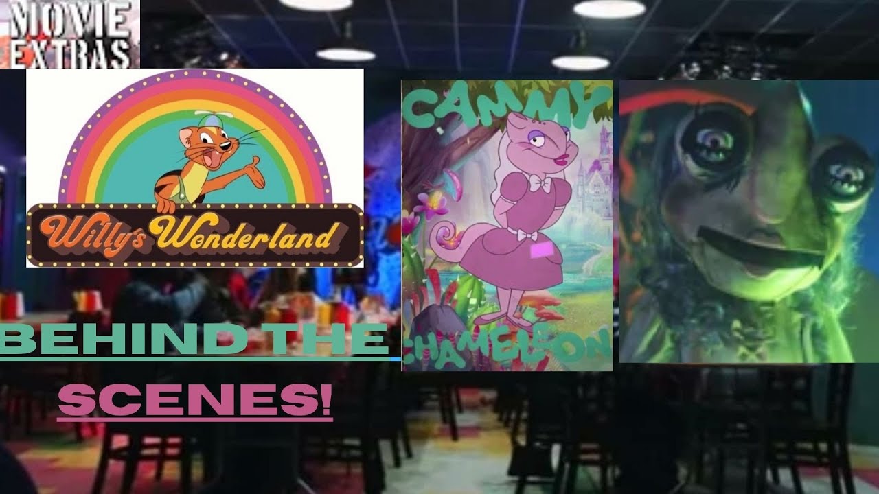 Willy's Wonderland |BEHIND THE SCENES| (Cammy Chameleon) - YouTube