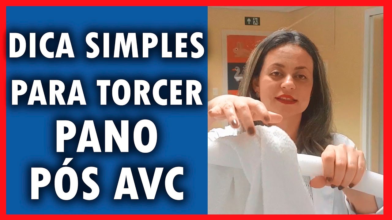 DICA SIMPLES PARA TORCER PANO DEPOIS DO AVC - Ludmila Toni - YouTube