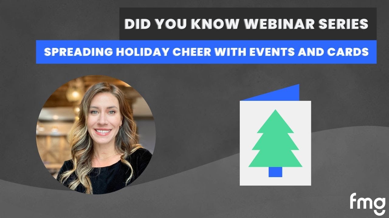 Spreading Holiday Cheer with Events and Cards | FMG's "Did You Know ...