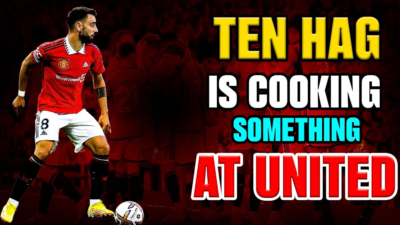 TEN HAG IS COOKING SOMETHING AT UNITED - YouTube