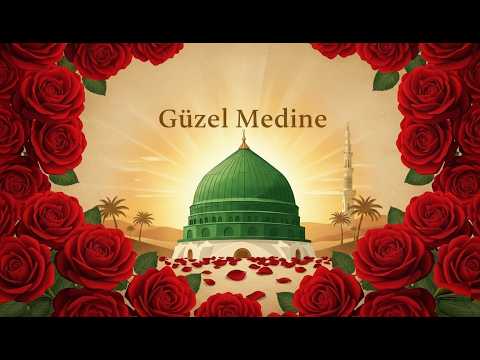 Bu İlahi Neden Bu Kadar Güzel? Güzel Medine - En Yeni ilahi 2026