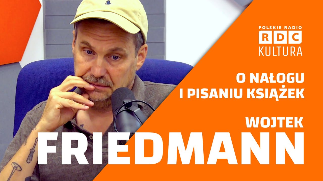 🟠 GOŚĆ: WOJTEK FRIEDMANN 🟠 #KSIĄŻKA NA UCHO #BAŚKA - YouTube