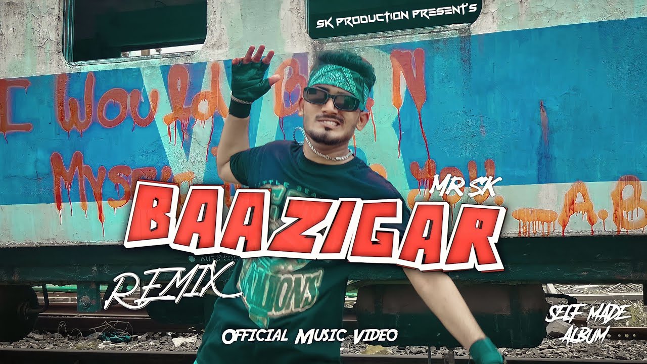 Mr SK - BAAZIGAR REMIX (Prod By CJCHIRAG Beatz) | Self Made Debut Album ...