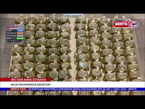 1 JULAI 2021 -BERITA PAGI- IBU DAN ANAK DITAHAN MILIKI 450 BUNGKUS AIR KETUM